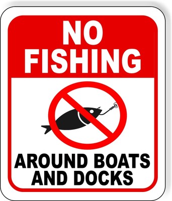 NO FISHING around boats and docks Aluminum composite sign | eBay