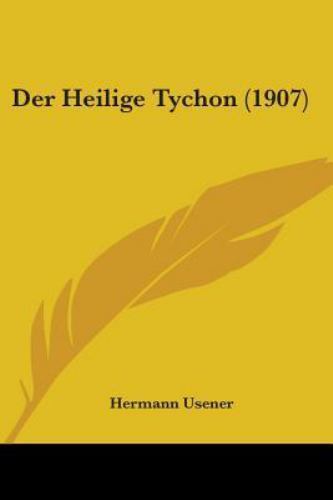 Heilige Tychon by Hermann Usener (2009, Trade Paperback) for sale ...