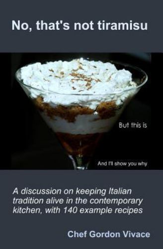 No, That's Not Tiramisu : Keeping Italian Tradition alive in the ...