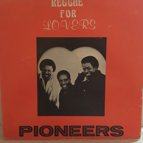 PIONEERS LP REGGAE FOR LOVERS ( CANADIAN PRESSING ) | eBay