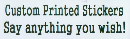 Design your own Bumper Sticker ~ say anything you wish! | eBay