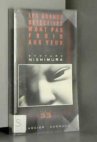 Les Grands Detectives N' Have Not Cold Aux Eyes [Paperback] Kyotaro ...