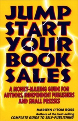 Jump Start Your Book Sales by Ross, Marilyn Paperback / softback Book ...