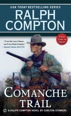 Comanche Trail by Stowers, Carlton; Compton, Ralph 9780451468246| eBay