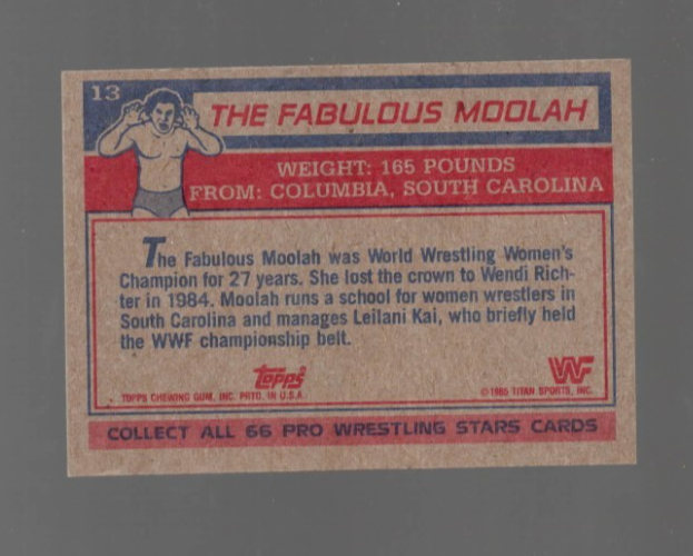 1985 Topps WWF FABULOUS MOOLAH Wrestling ROOKIE card #13 Near Mint or ...