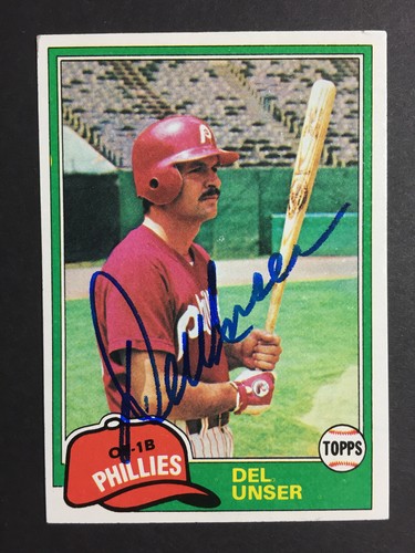 Del Unser Phillis Signed 1981 Topps Baseball card #566 Auto Autograph 2 ...
