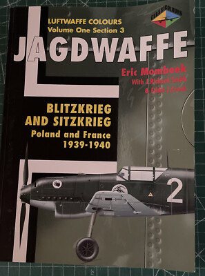 Jagdwaffe Blitzkrieg & Sitzkrieg Poland&France 1939-40 Vol1 Sec3 ...
