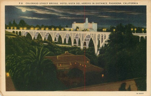 Pasadena California Colorado Bridge Hotel Arroyo Vintage Postcard 1930s ...