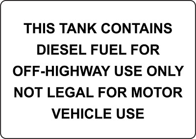 THIS TANK CONTAINS DIESEL FUEL OFF-HIGHWAY USE| Laminated Vinyl Decal ...