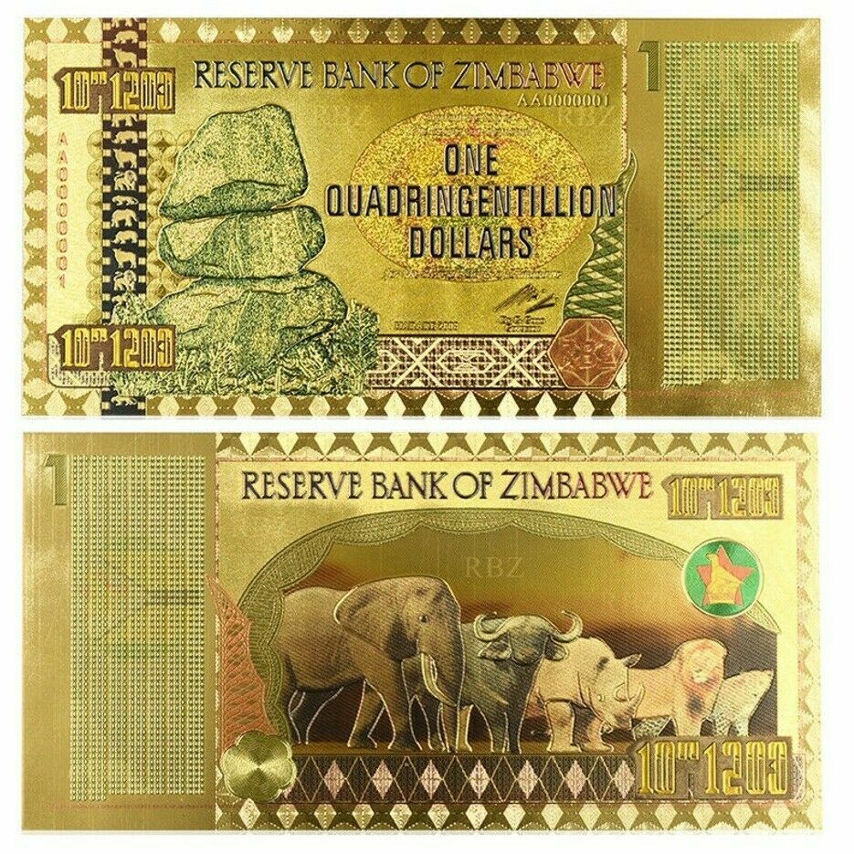 Zimbabwe 1 Quadringentillion Dollars Gold Foil Banknote 100 Trillion ...