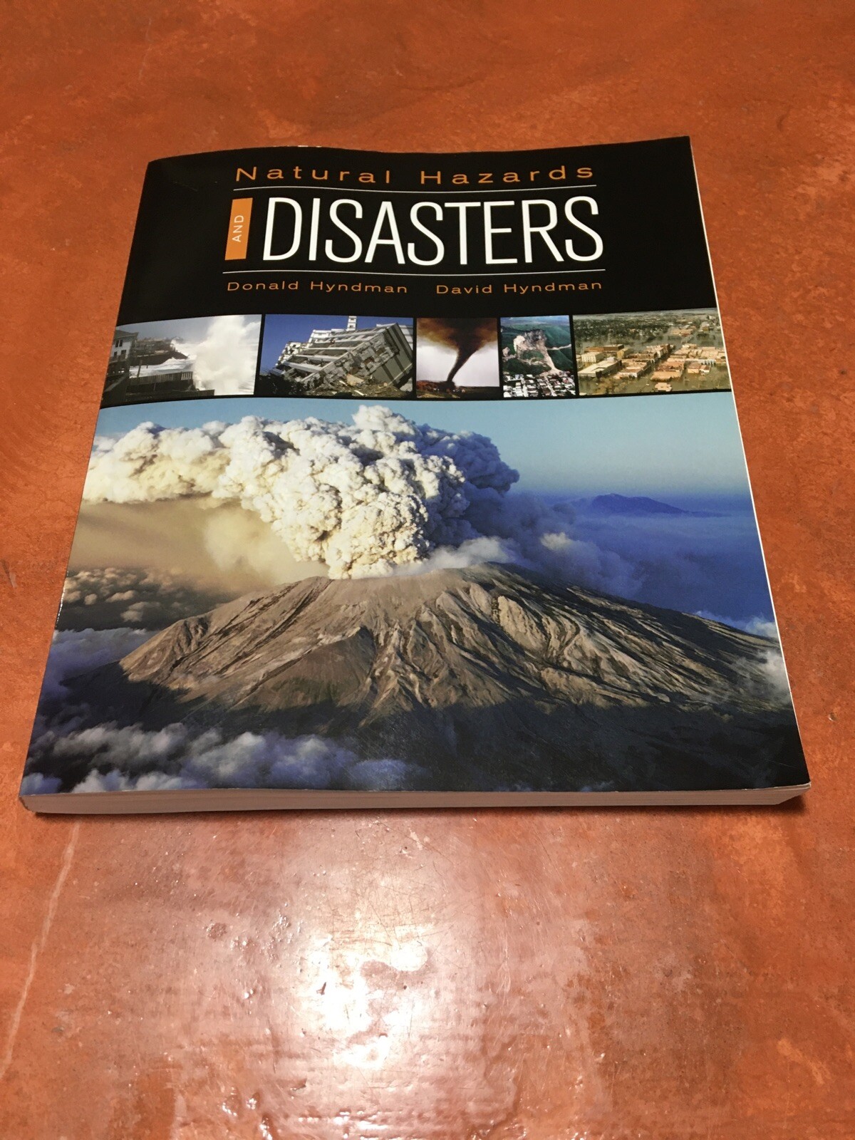 NATURAL HAZARDS AND DISASTERS 2006 UPDATE By David Hyndman *Excellent ...