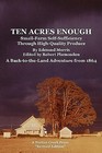Ten Acres Enough by Morris, Edmund -Paperback | eBay Australia