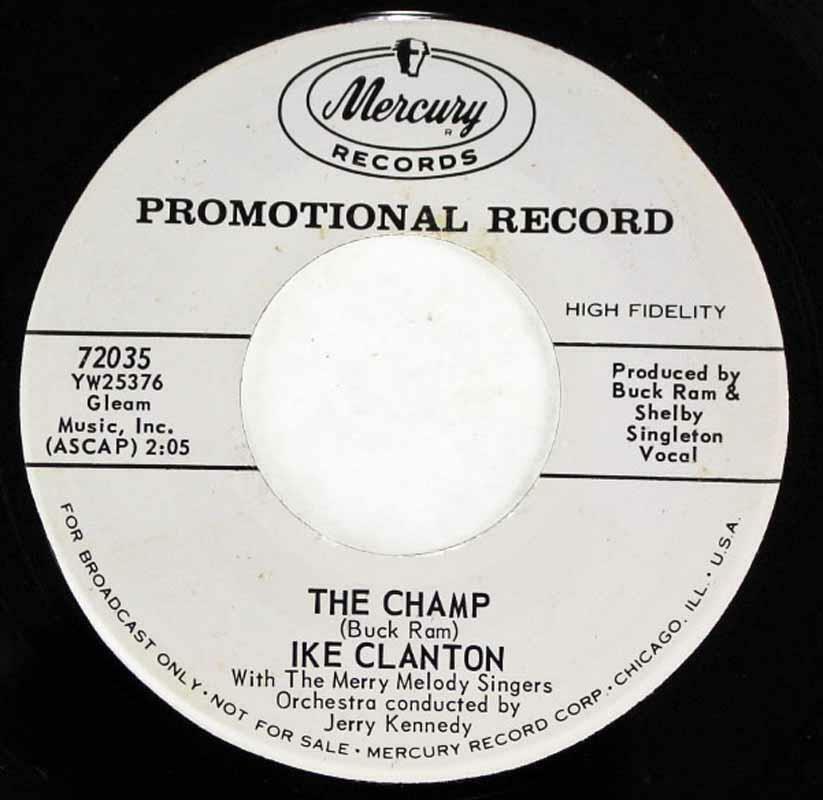 Ike Clanton, Makin' Up - The Champ, Mercury Records 72035 Promo | eBay