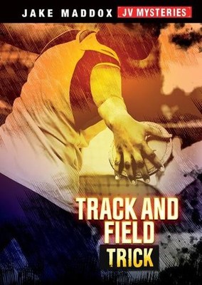 Jake Maddox Track and Field Trick (Tascabile) Jake Maddox JV Mysteries ...
