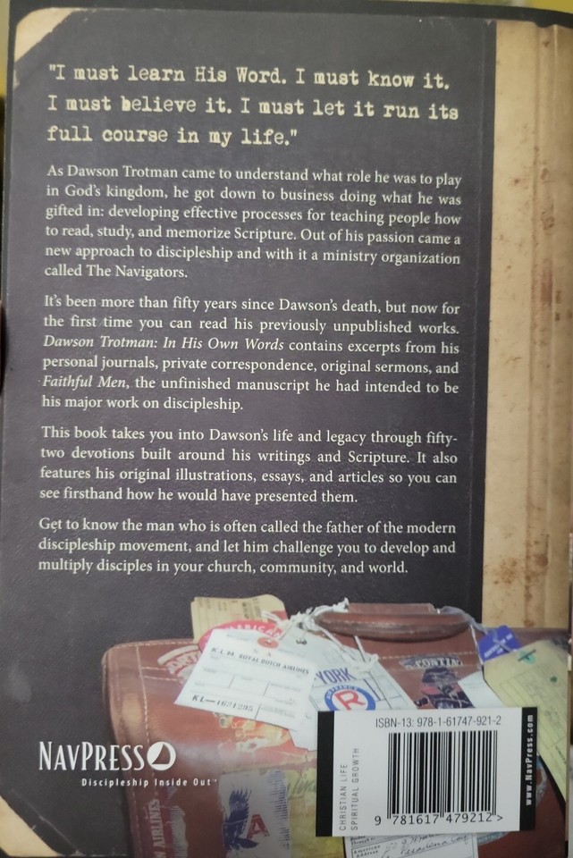 Dawson Trotman : In His Own Words by Dawson E. Trotman (2011, Trade ...