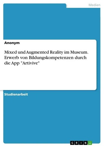 Anonymous | Mixed und Augmented Reality im Museum. Erwerb von ...