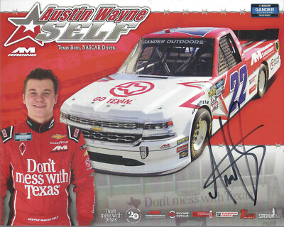 SIGNED 2019 AUSTIN WAYNE SELF "DON'T MESS WITH TEXAS” #22 NASCAR TRUCK ...