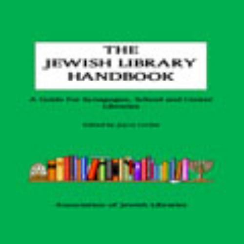 Jewish Library Handbook : A Guide for Synagogue, School and Center ...