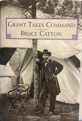 Vintage Civil War Book: Ulysses S. Grant Takes Command by Bruce Catton ...