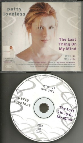 PATTY LOVELESS Last thing on My Mind RARE 2000 PROMO Radio DJ CD single ...
