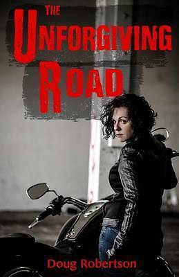 Unforgiving Road by Doug Robertson (2016, Trade Paperback) for sale ...
