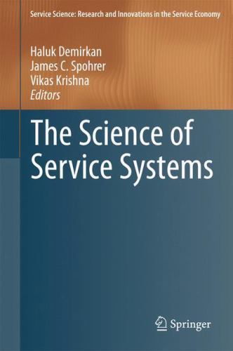 Service Science: Research and Innovations in the Service Economy Ser ...