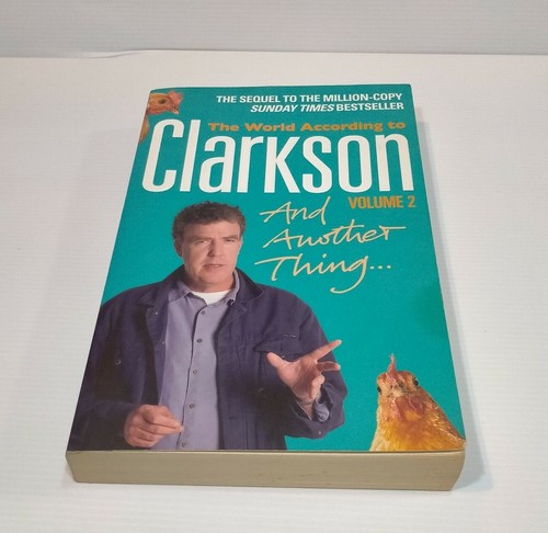 And Another Thing: The World According to Clarkson Volume Two, Clarks ...