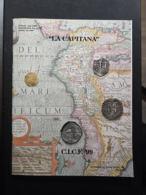 La Capitana Ponterio 1999 Auction Catalogue Shipwreck Coins 8 Reales | eBay