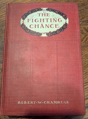 The Fighting Chance by Robert W Chambers 1906 A. L. Burt Company Book ...