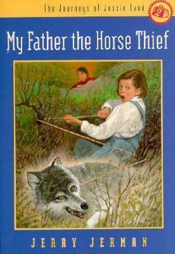 My Father, the Horse Thief by Jerman, Jerry 9781564763471| eBay