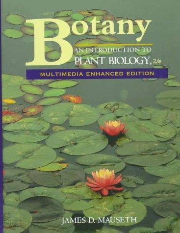 Botany : An Introduction to Plant Biology by James D. Mauseth (1998 ...
