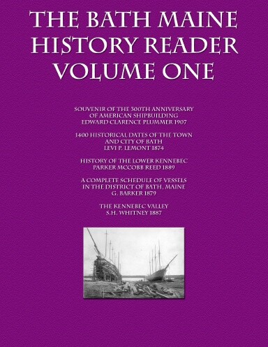 The Bath Maine History Reader Vol I | eBay