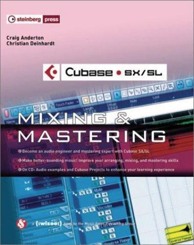ProStart : Cubase SX/SL Mixing and Mastering by Christian Deinhardt and ...
