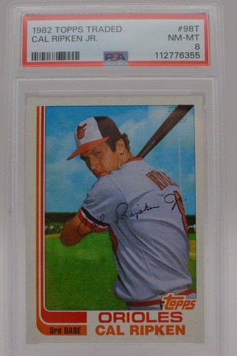 1982 Topps Traded Cal Ripken Jr RC #98T PSA 8 NM-MT Orioles Rookie | eBay