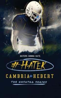 #Hater by Cambria Hebert: New 9781938857669 | eBay