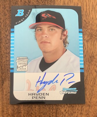 2005 BOWMAN CHROME HAYDEN PENN AUTOGRAPH ROOKIE AUTO #348 | eBay