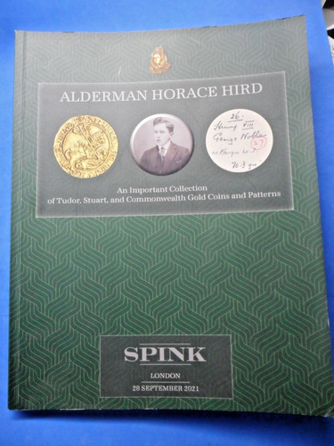 Spink Auction Catalogue Horace Hird Collection Tudor & Stuart Gold ...