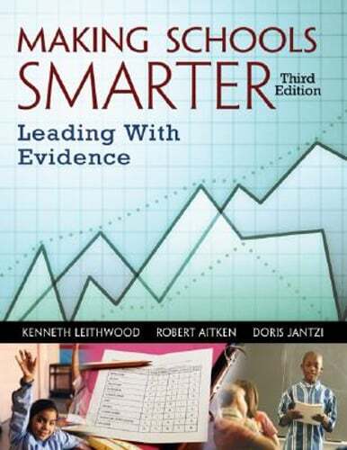 Making Schools Smarter: Leading with Evidence by Kenneth Leithwood: New ...