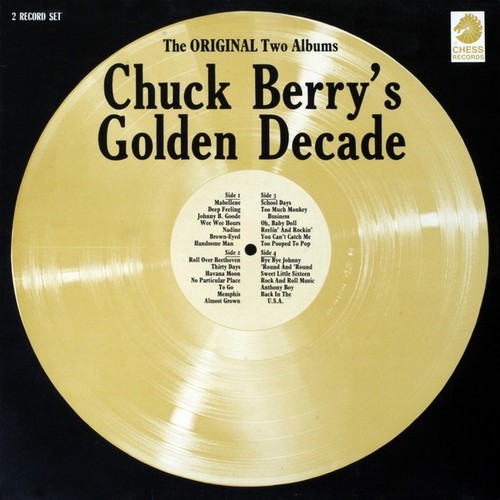 Chuck Berry - Chuck Berry's Golden Decade (The Original Two Albums ...