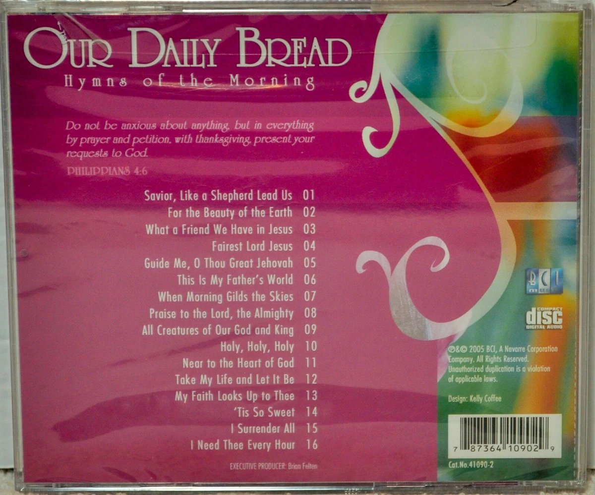 Our Daily Bread 2005