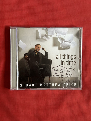 All Things in Time Stuart Matthew Price CD (autographed) Signed ...