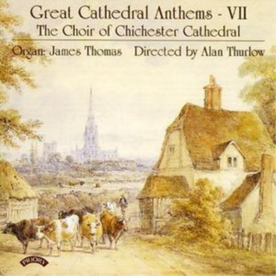 Alan Thurlow Great Cathedral Anthems VII - Volume 7 (CD) Album | eBay