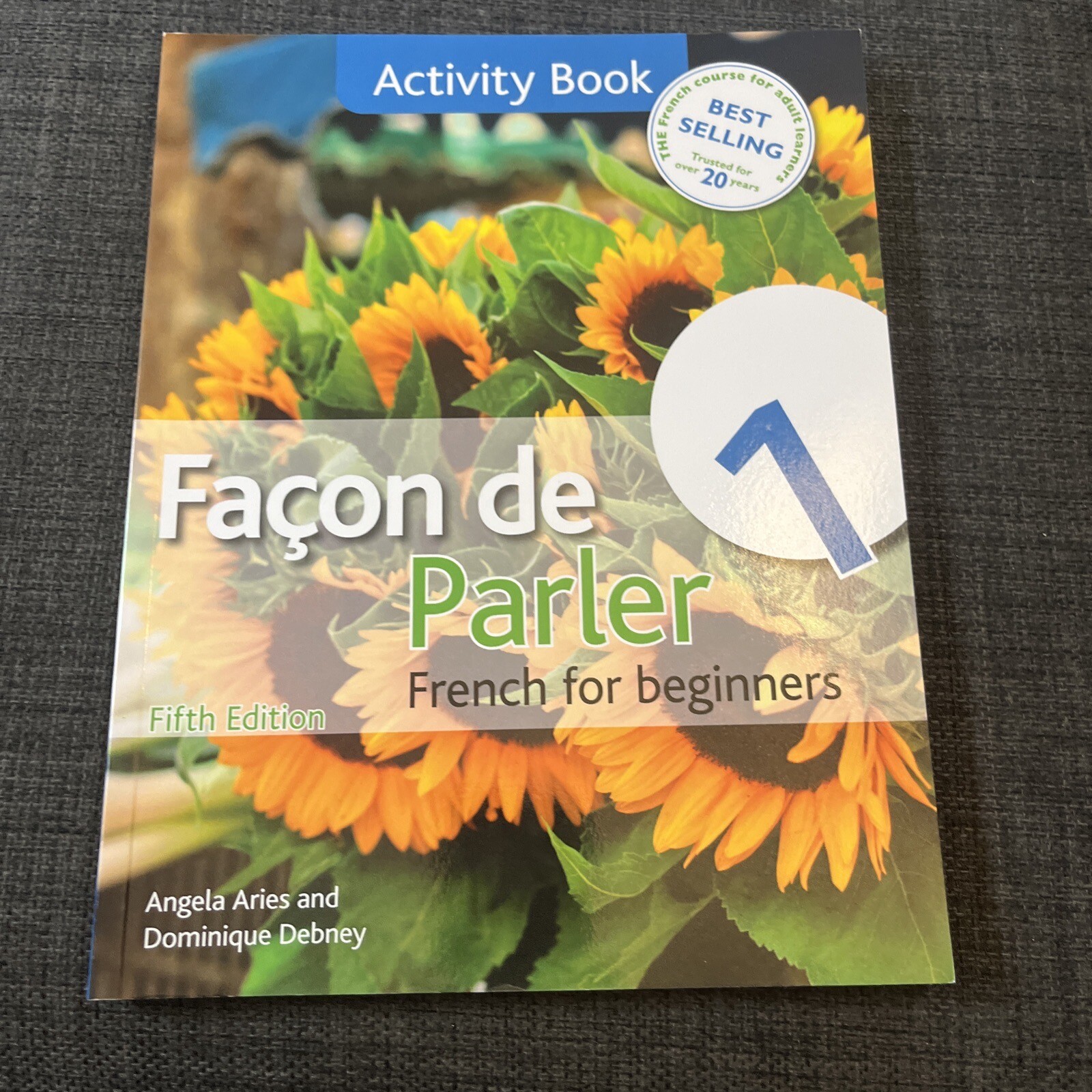 Facon de Parler 1 French for Beginners 5ED: Activity Book by Not ...