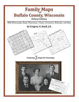 Family Maps of Buffalo County, Wisconsin, Deluxe Edition : With ...