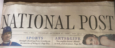 The National Post Newspaper. Volume #1 Issue #1! Oct. 27 1998 Canada ...