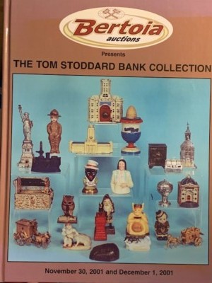 Bertoia Auctions Presents the Tom Stoddard Bank Collection, November 30 ...