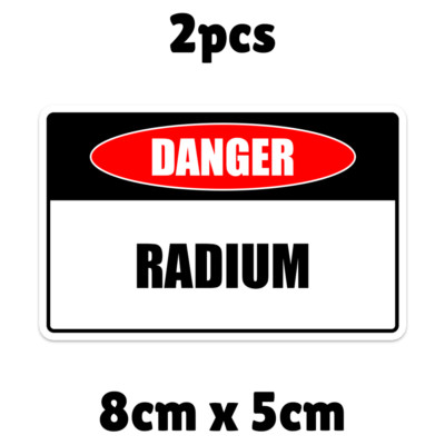 2 x Radium Radioactive Danger Safety Sign Label Sticker Decal | eBay