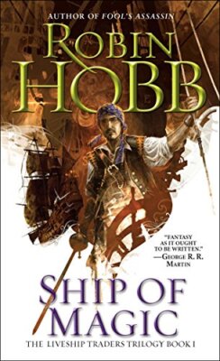Ship of Magic: The Liveship Traders: 1 ..., Hobb, Robin 9780553575637| eBay