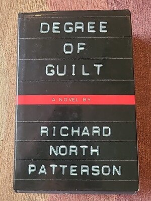 Richard North Patterson ... DEGREE OF GUILT - hardcover 1st Aus edition ...