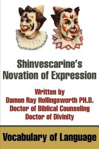 Shinvescarine's Novation of Expression: Vocabulary of Language by Damon ...